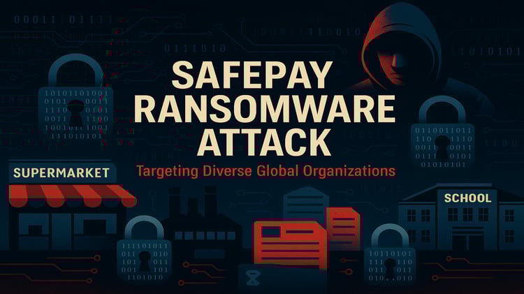 Safepay Strikes at 9 New Targets | Leakd